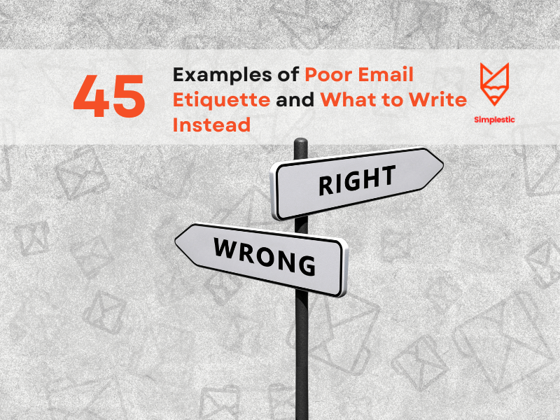 Email Etiquette & Best Practices | 45 Examples of What NOT to Do ...
