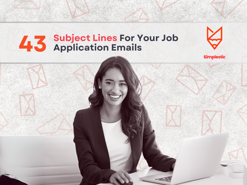 43 Examples | Subject Line for a Job Application | Simplestic